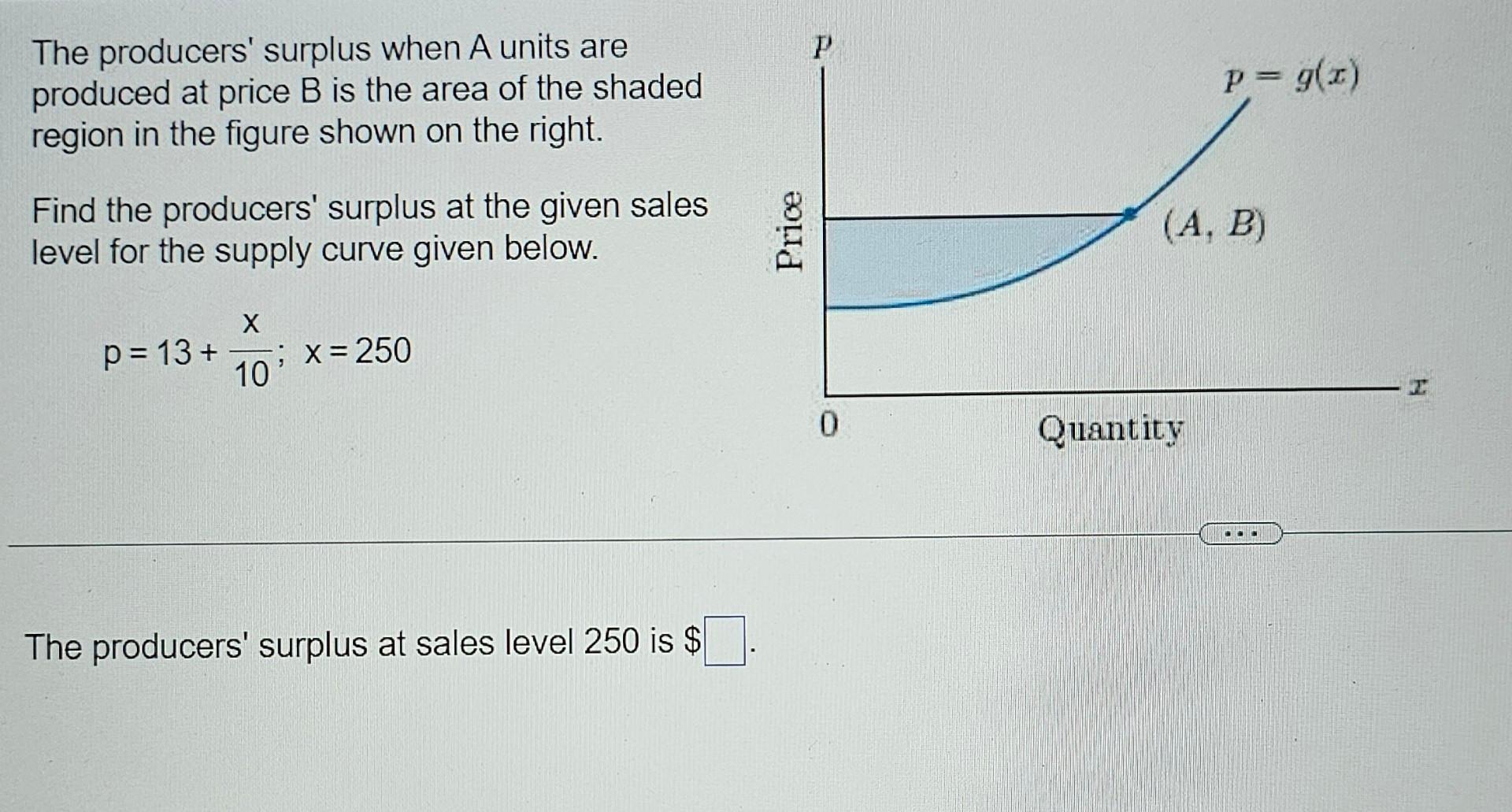 Solved The producers' surplus when A units are produced at | Chegg.com