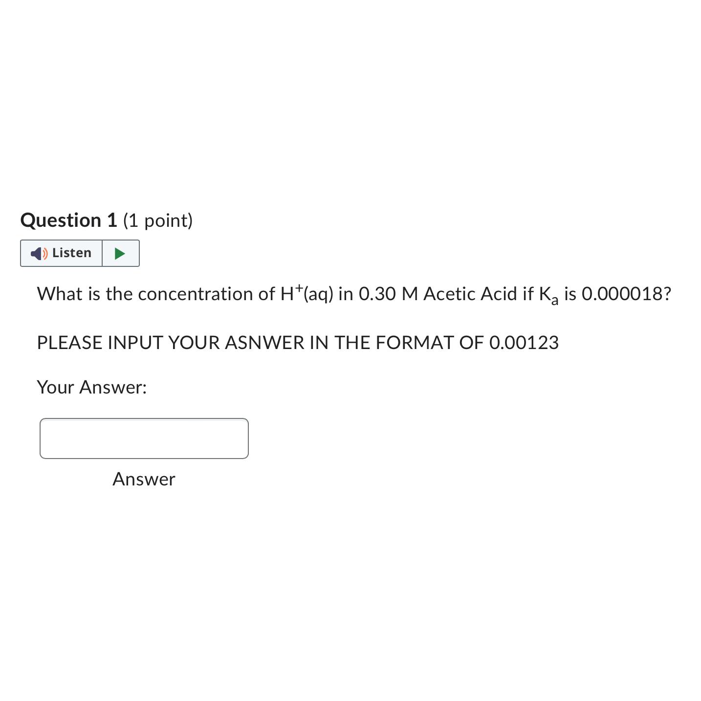 Solved Question 1 (1 ﻿point)What is the concentration of | Chegg.com