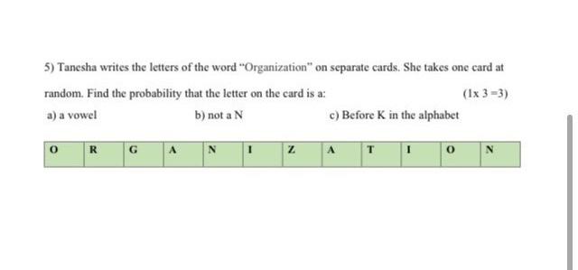 Solved 5) Tanesha writes the letters of the word | Chegg.com