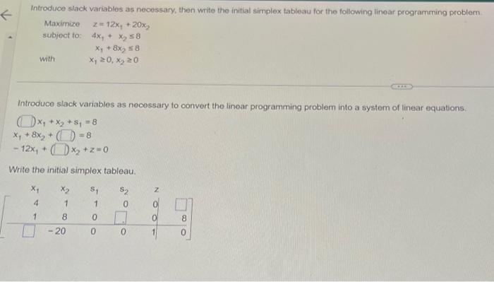 Solved Introduce slack variables as necessary, then write | Chegg.com