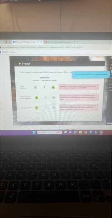 Solved Predict Predict how each mutation would affect the | Chegg.com