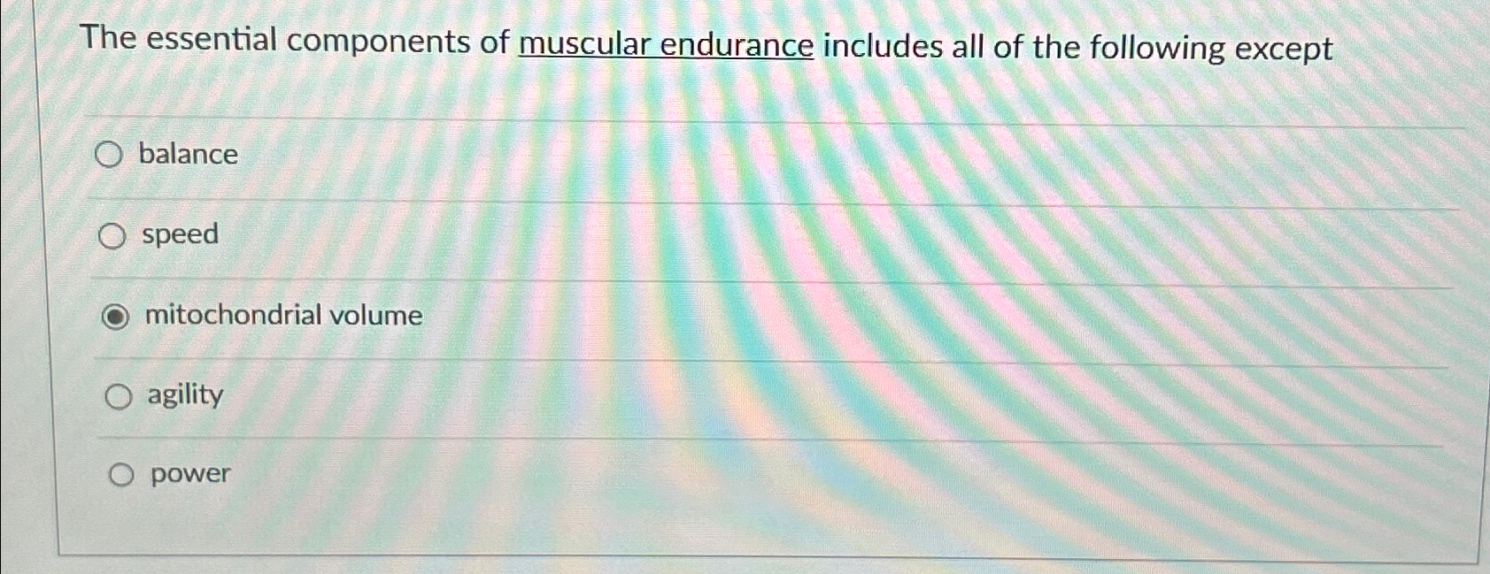 Solved The essential components of muscular endurance | Chegg.com