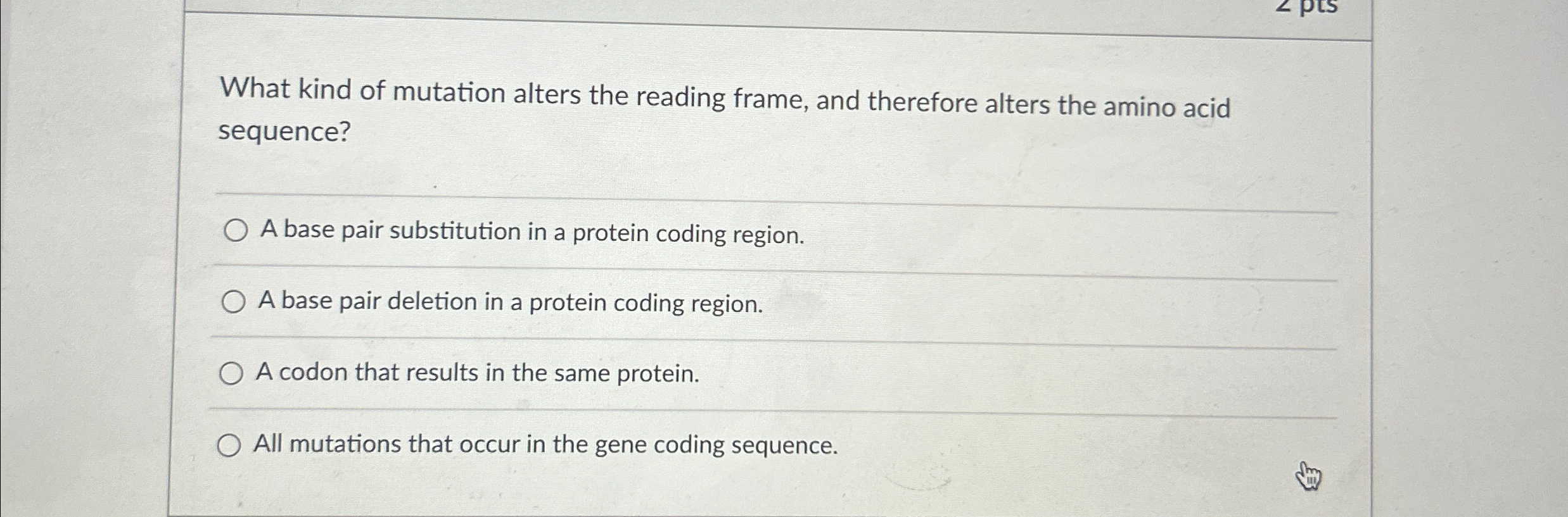 Solved What kind of mutation alters the reading frame, and | Chegg.com