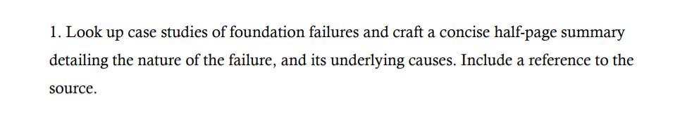 Solved Look up case studies of foundation failures and craft | Chegg.com