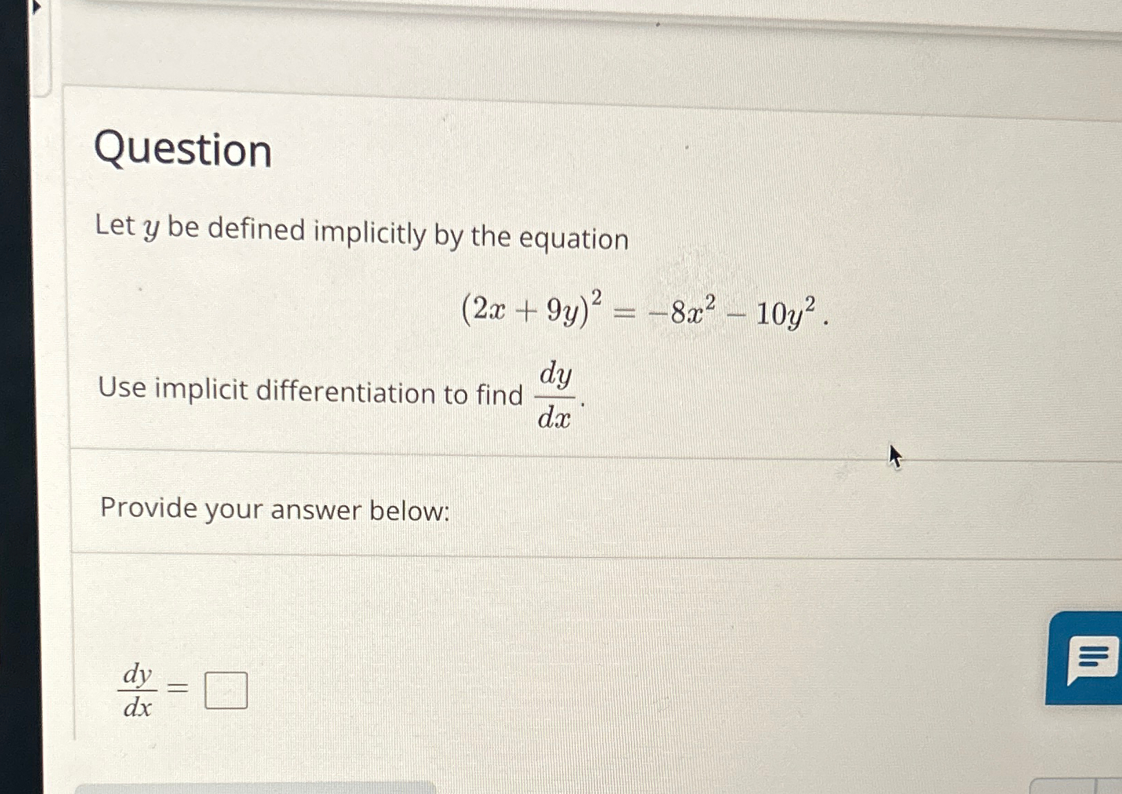 Solved QuestionLet y ﻿be defined implicitly by the | Chegg.com