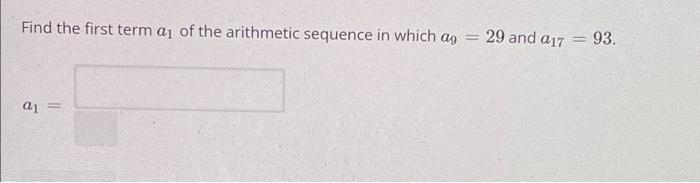 Solved Find the first term ay of the arithmetic sequence in | Chegg.com