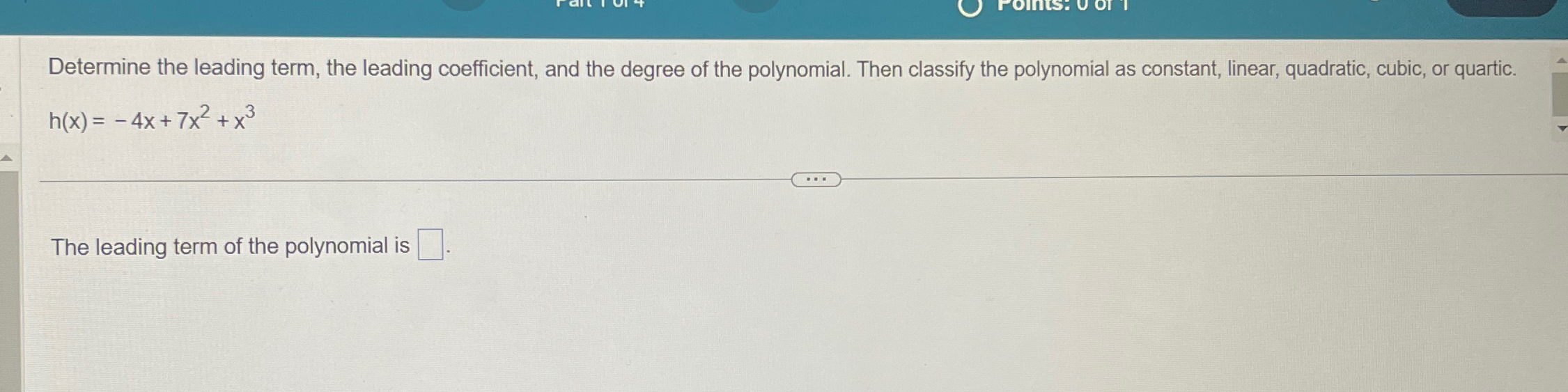 Solved Determine the leading term, the leading coefficient, | Chegg.com