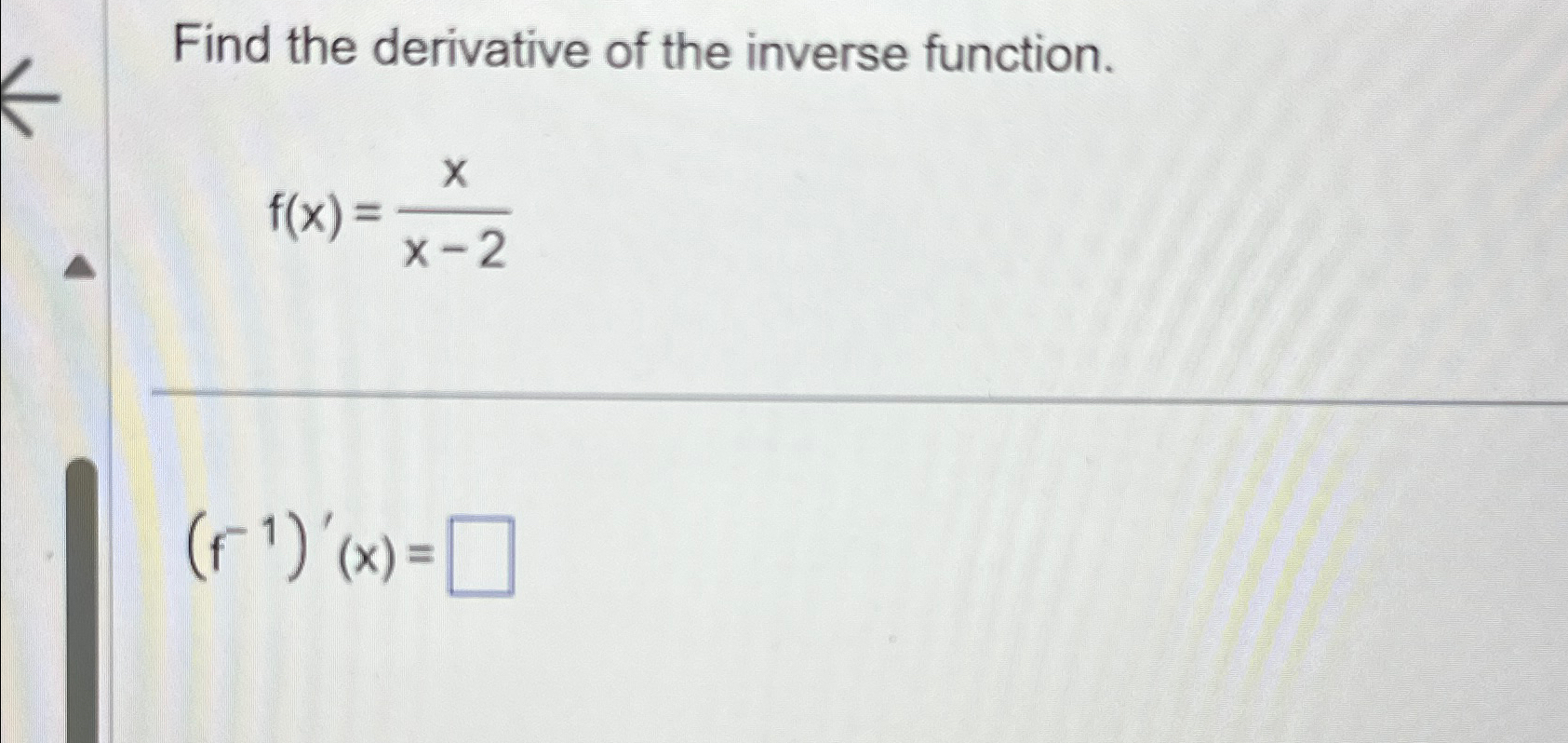 Solved Find the derivative of the inverse | Chegg.com