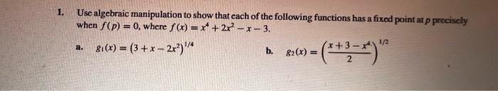 Solved 2. a. Perform four iterations, if possible, on each | Chegg.com