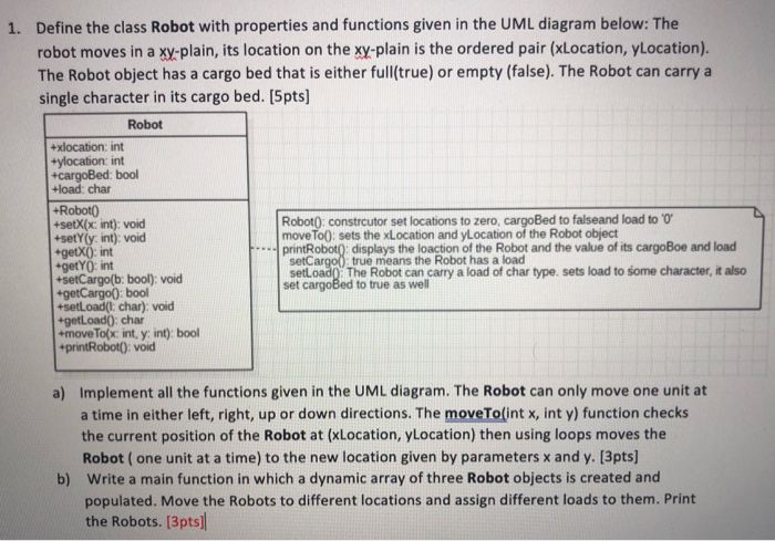 Solved 1. Define the class Robot with properties and | Chegg.com