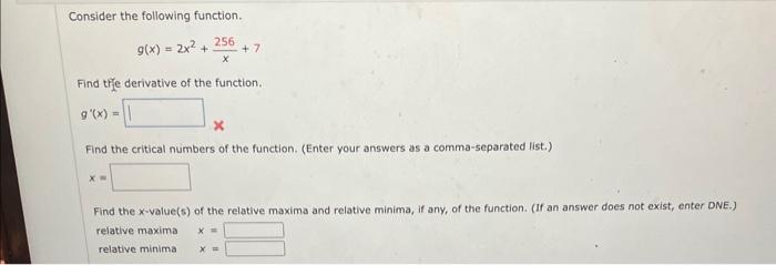Solved Consider the following function. g(x)=2x2+x256+7 Find | Chegg.com