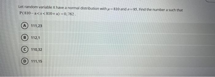 Solved Let random variable X have a normal distribution with | Chegg.com