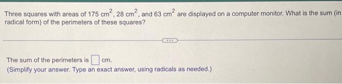 Solved Three squares with areas of 175 cm2,28 cm2, and 63 | Chegg.com