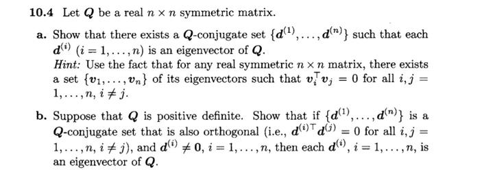 Solved 10.4 Let Q be a real n×n symmetric matrix. a. Show | Chegg.com