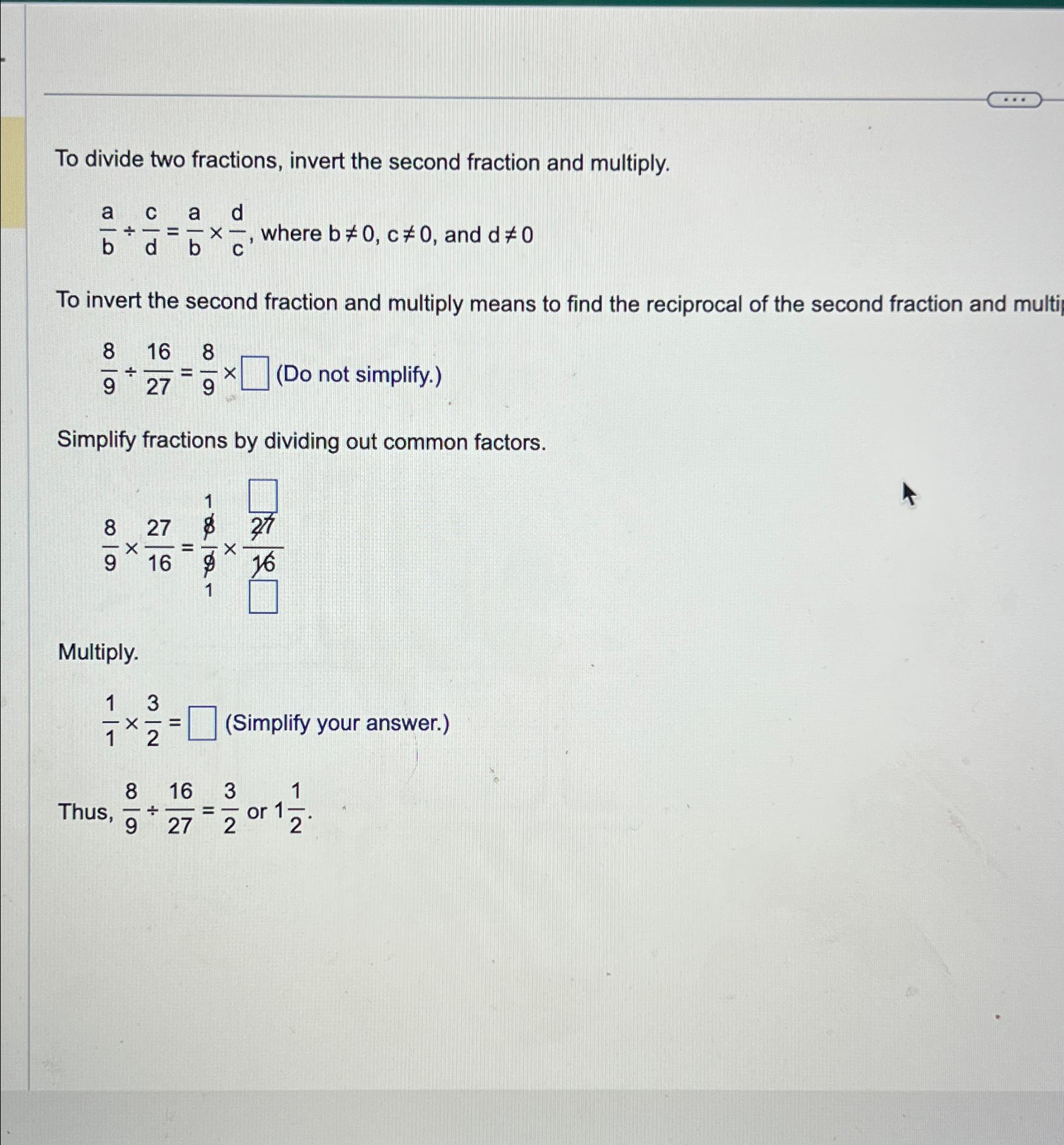 Solved To divide two fractions, invert the second fraction | Chegg.com