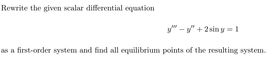 Solved Rewrite the given scalar differential | Chegg.com