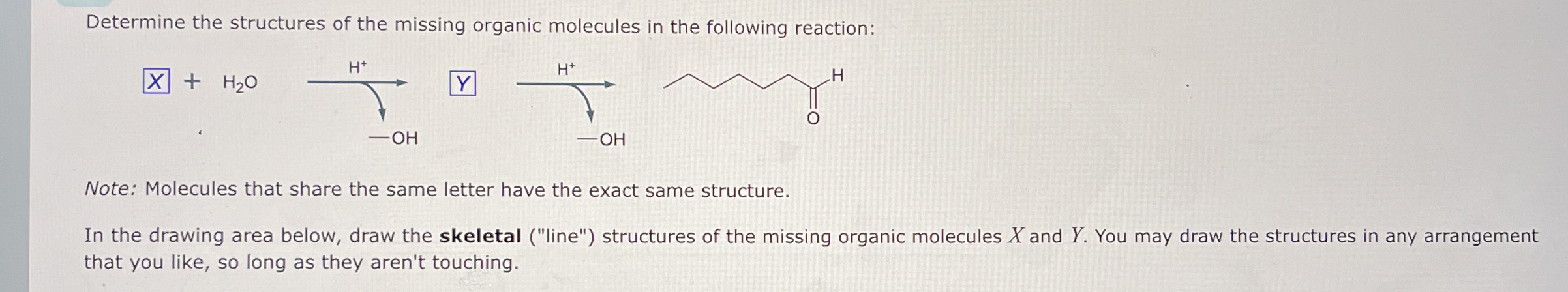 Determine the structures of the missing organic | Chegg.com
