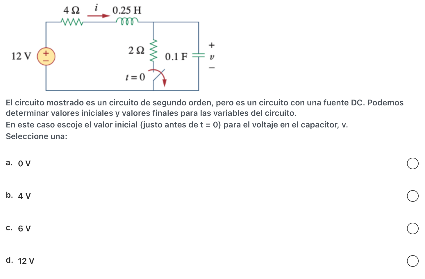 Solved El circuito mostrado es un circuito de segundo orden, | Chegg.com