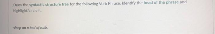 Draw the syntactic structure tree for the following | Chegg.com