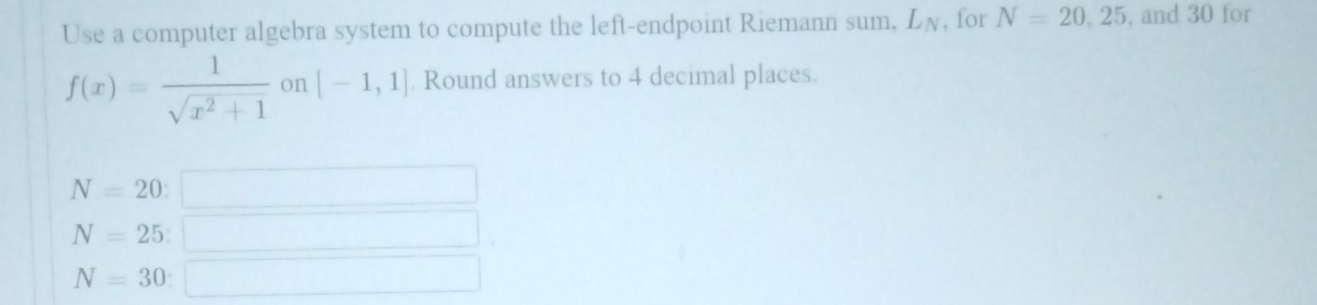 Solved Use a computer algebra system to compute the | Chegg.com
