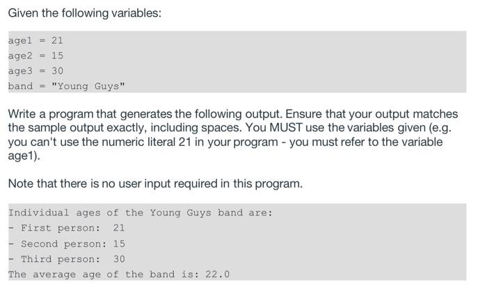 Solved Given the following variables: agel =21 age2 =15 age | Chegg.com