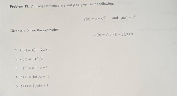 Solved Problem 15. [1 mark] Let functions f and g be given | Chegg.com