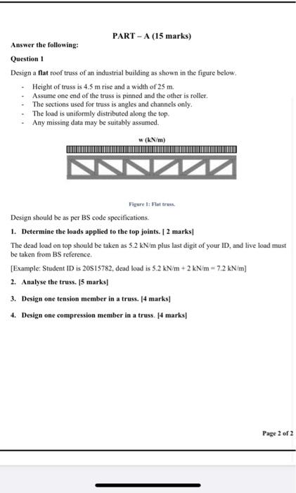 Solved Question 1 Design a flat roof truss of an industrial | Chegg.com
