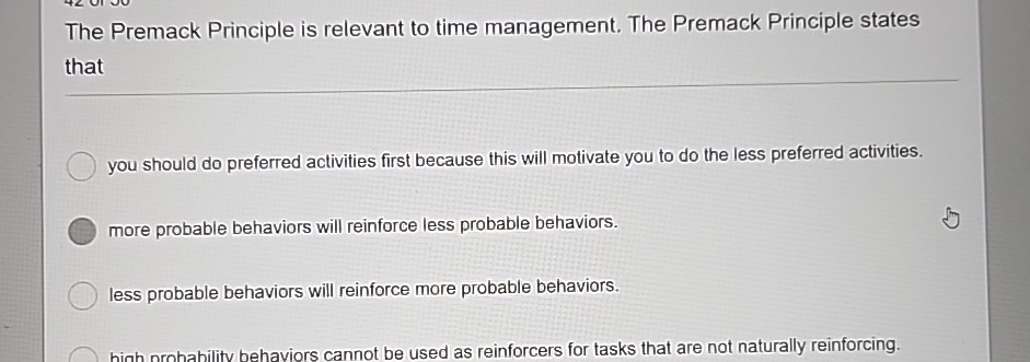 Solved The Premack Principle is relevant to time management. | Chegg.com
