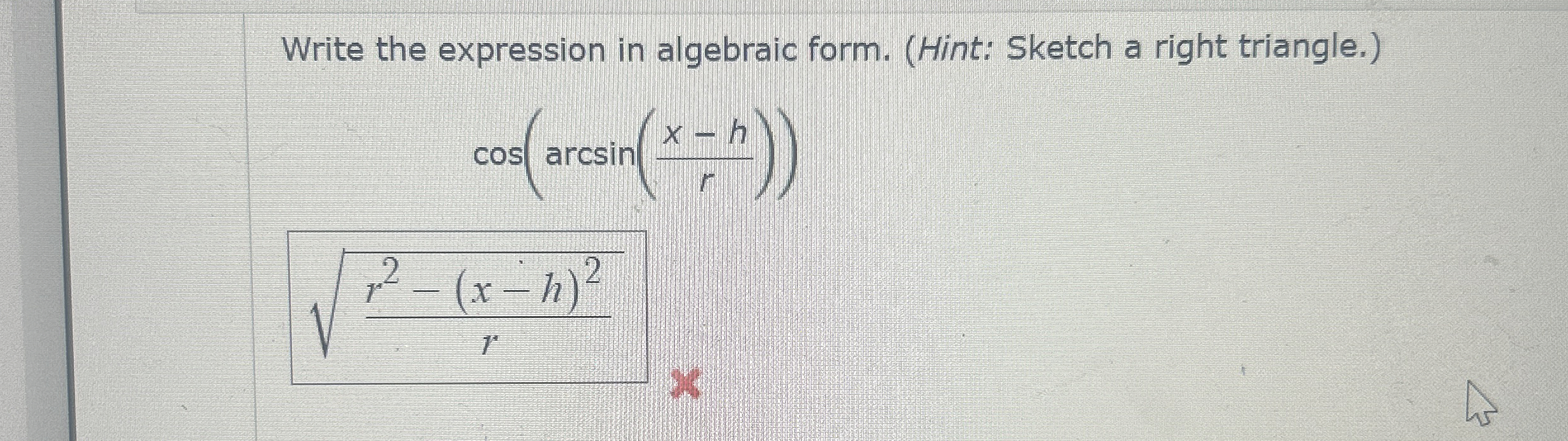 Solved Write the expression in algebraic form. (Hint: Sketch | Chegg.com