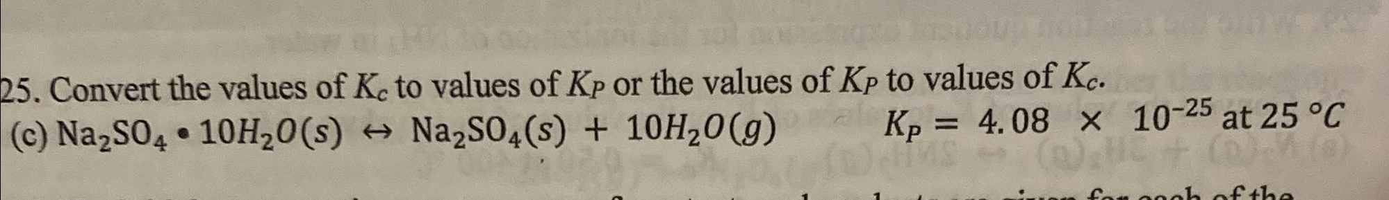 Convert the values of Kc ﻿to values of KP ﻿or the | Chegg.com