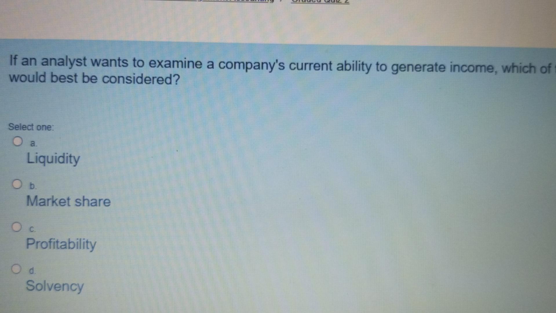 Solved If an analyst wants to examine a company's current | Chegg.com Solved If an analyst wants to examine a company's current | Chegg.com