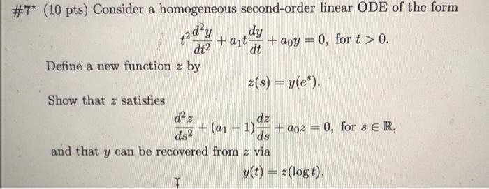 Solved 7∗(10 pts) Consider a homogeneous second-order linear | Chegg.com