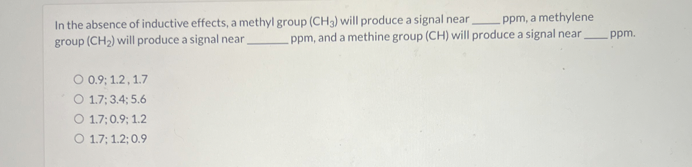 Solved In the absence of inductive effects, a methyl group | Chegg.com