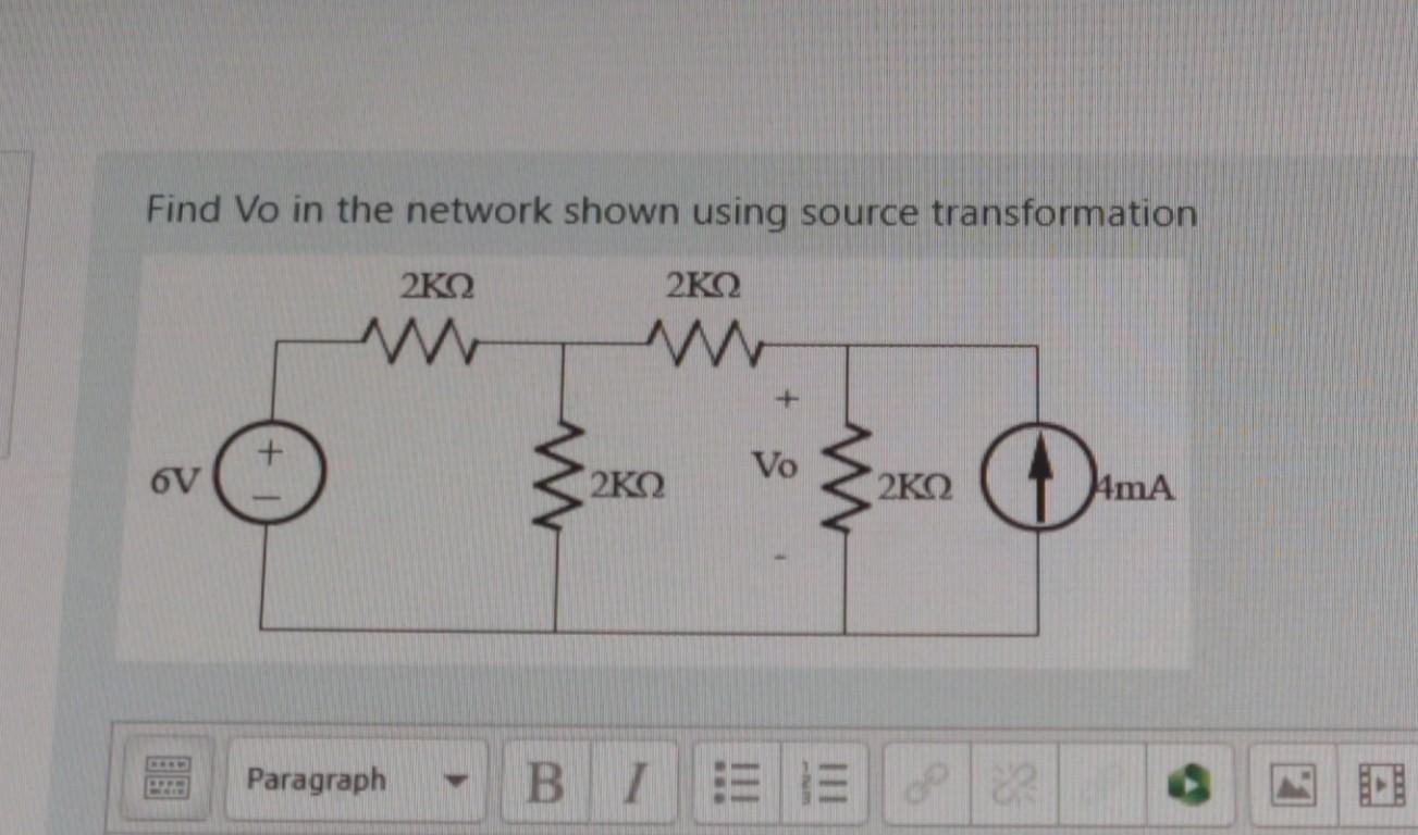 Solved Find Vo in the network shown using source | Chegg.com