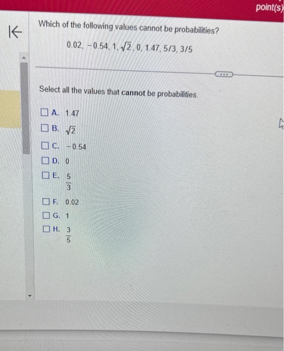 Solved Which of the following values cannot be | Chegg.com