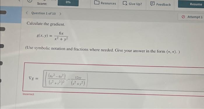 Solved Calc 3, Calculate the gradient. g(x, y) = 6x/x^2 +y^2 | Chegg.com