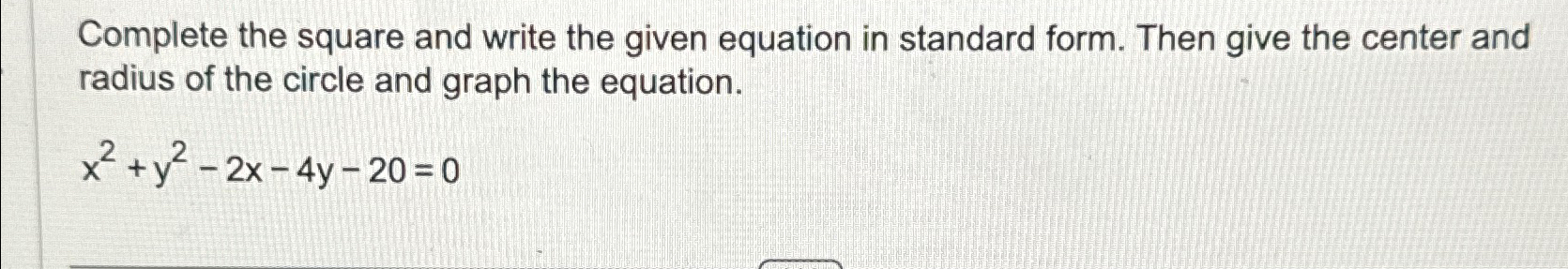 Solved Complete the square and write the given equation in | Chegg.com
