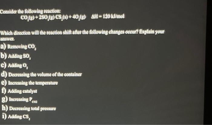 Solved Consider the following reactiont CO3( g)+2303( g)CS2( | Chegg.com