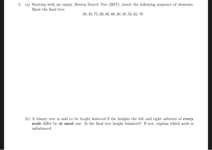 Solved (a) Starting with an empty Binary Search Tree (BST), | Chegg.com