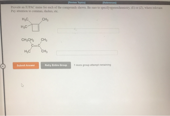 Solved [References) [Review Topics] Provide an IUPAC name | Chegg.com