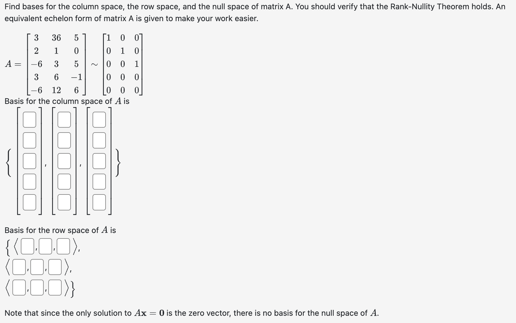 Solved Find bases for the column space, the row space, and | Chegg.com