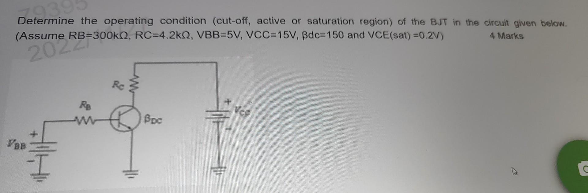 Solved Determine the operating condition (cut-off, active or | Chegg.com