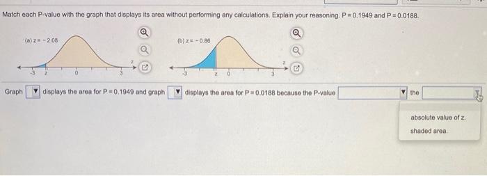 Solved Match each P-value with the graph that displays its | Chegg.com