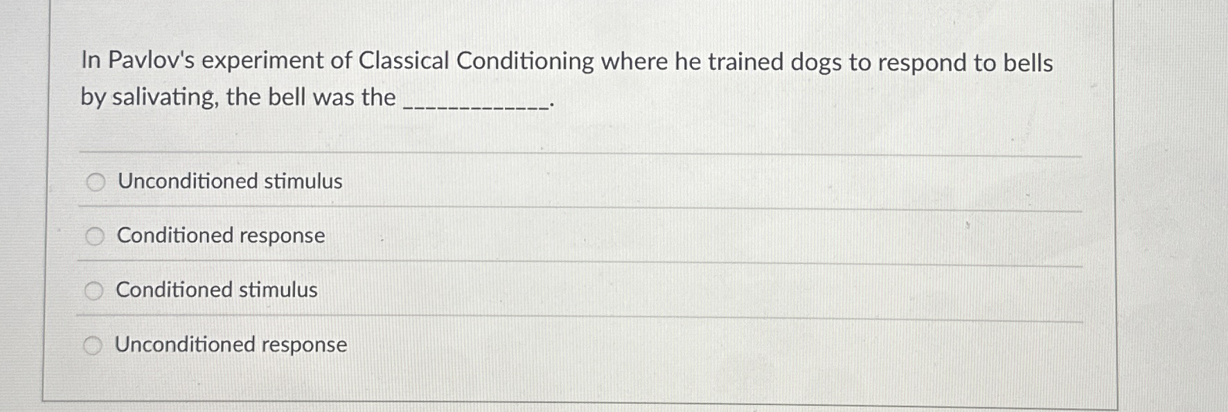 Solved In Pavlov's experiment of Classical Conditioning | Chegg.com