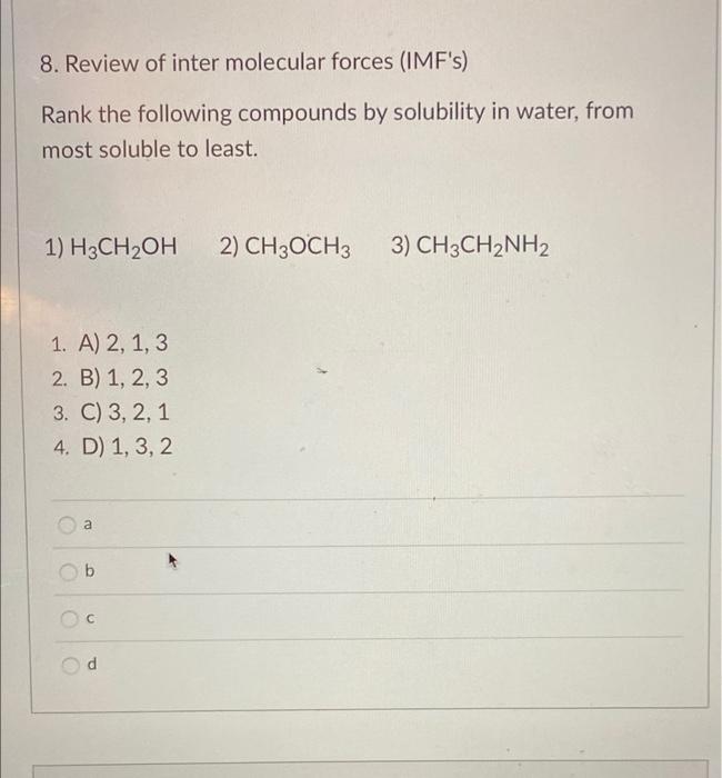Solved 8. Review of inter molecular forces (IMF's) Rank the | Chegg.com