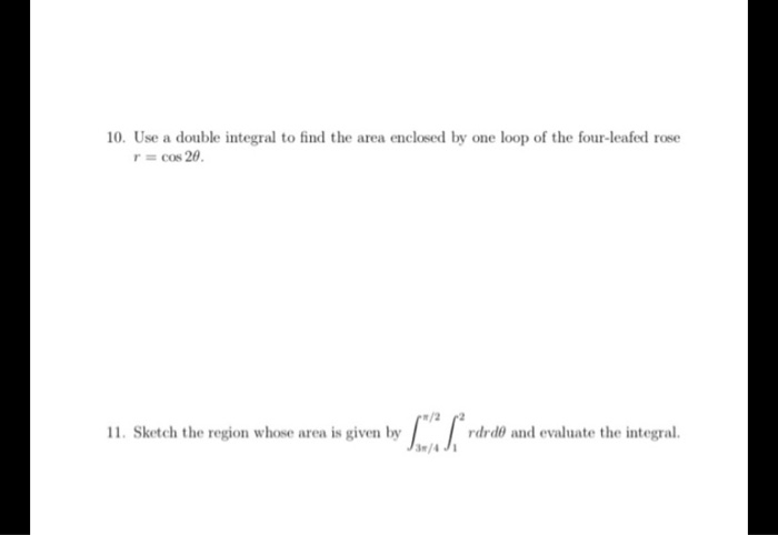 Solved 10. Use a double integral to find the area enclosed | Chegg.com