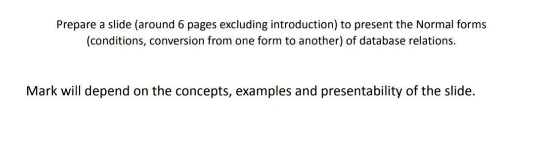 Solved Prepare a slide (around 6 pages excluding | Chegg.com