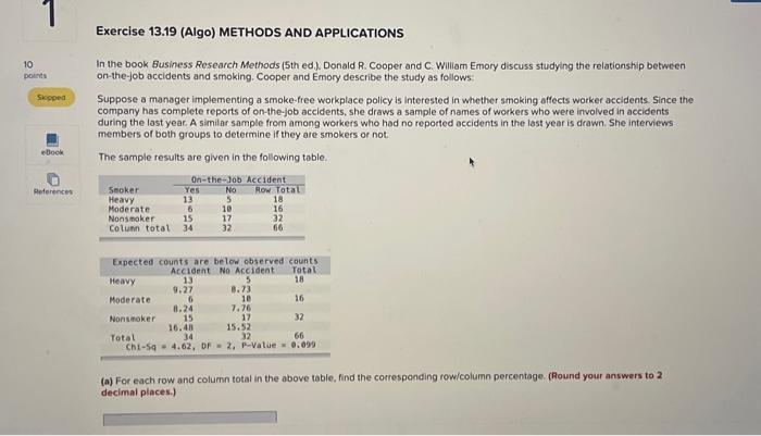 Solved Exercise 13.19 (Algo) METHODS AND APPLICATIONS In the | Chegg.com