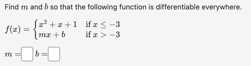 Solved Find m ﻿and b ﻿so that the following function is | Chegg.com
