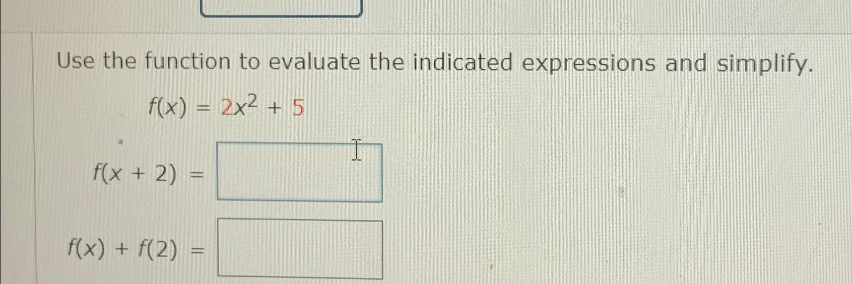 Solved Use the function to evaluate the indicated | Chegg.com